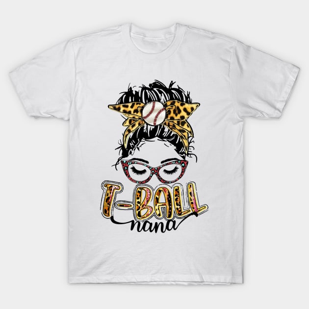 T Ball Nana Messy Bun Leopard - Mothers Day Mom - T-Shirt | TeePublic T Ball Nana Messy Bun Leopard - Mothers Day Mom - T-Shirt | TeePublic